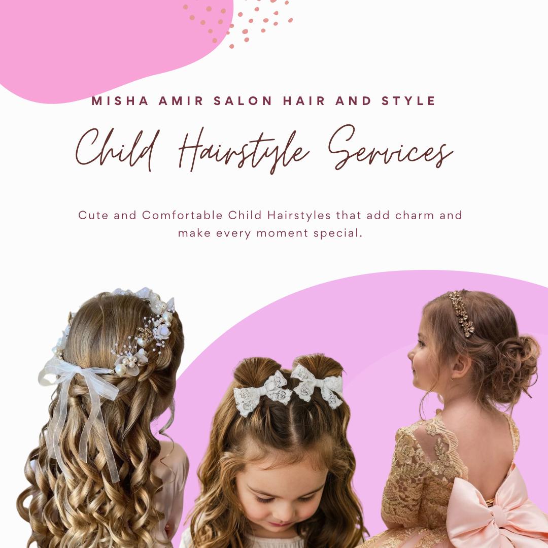 Child Hairstyle Services in Lahore - Misha Amir
